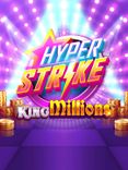 Hyper Strike™ King Millions™ - peli | Pelaa Pikakasinolla